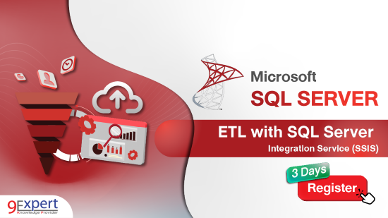 ETL with SQL Server Integration Service (SSIS) | 9Expert