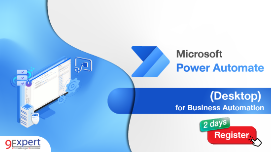 Power Automate (Desktop) for Business Automation | 9Expert
